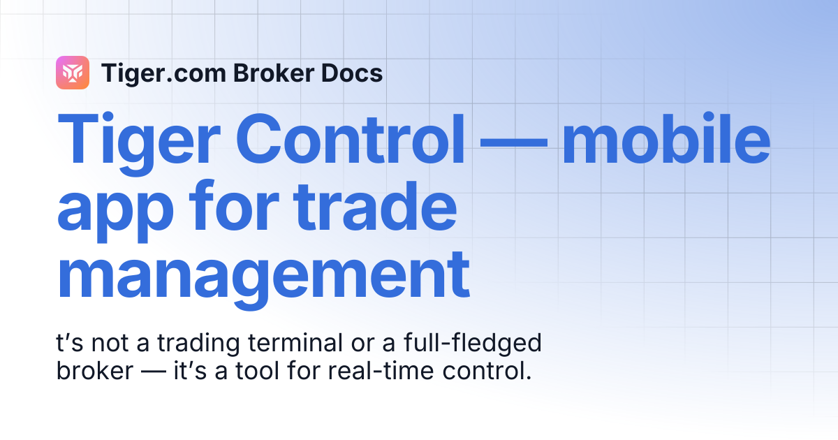 Tiger Control — mobile app for trade management | English | Tiger.com ...