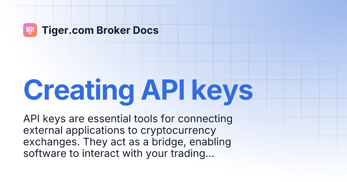 Creating API keys | Tiger.com Broker Docs